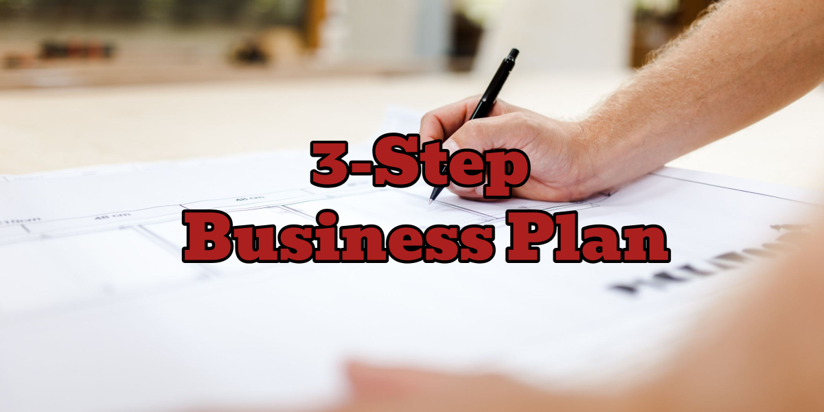 3-Step Business Plan