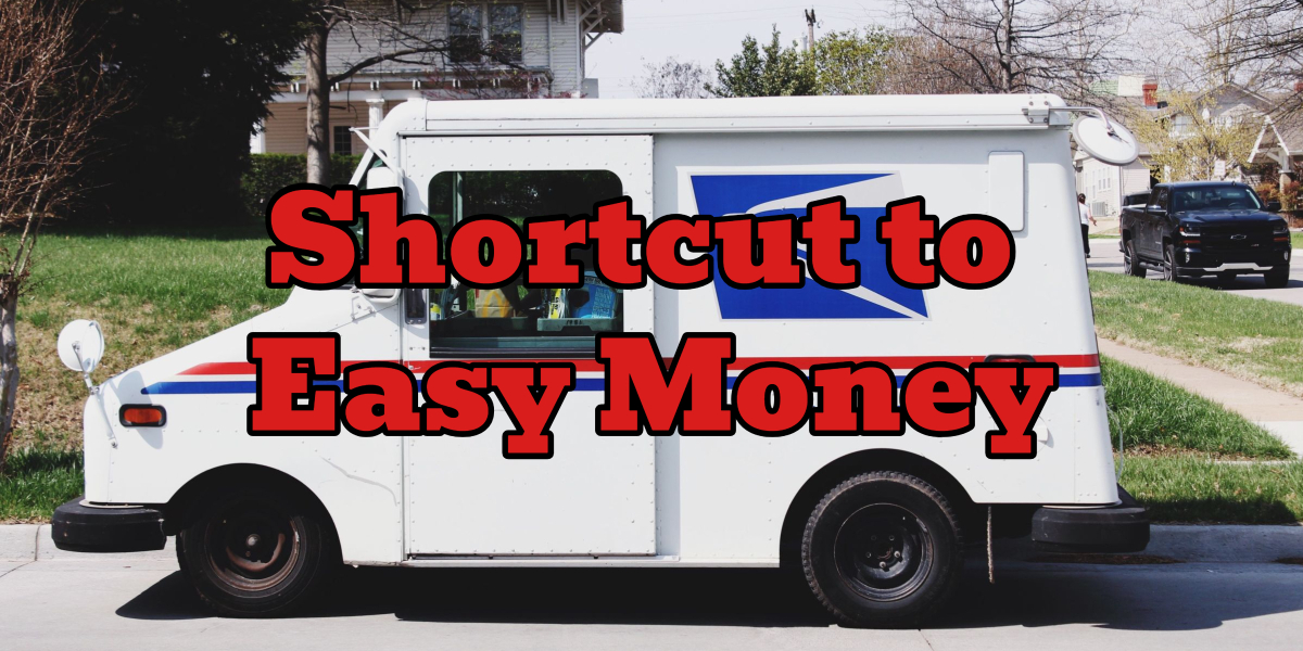 Shortcut to Easy Money